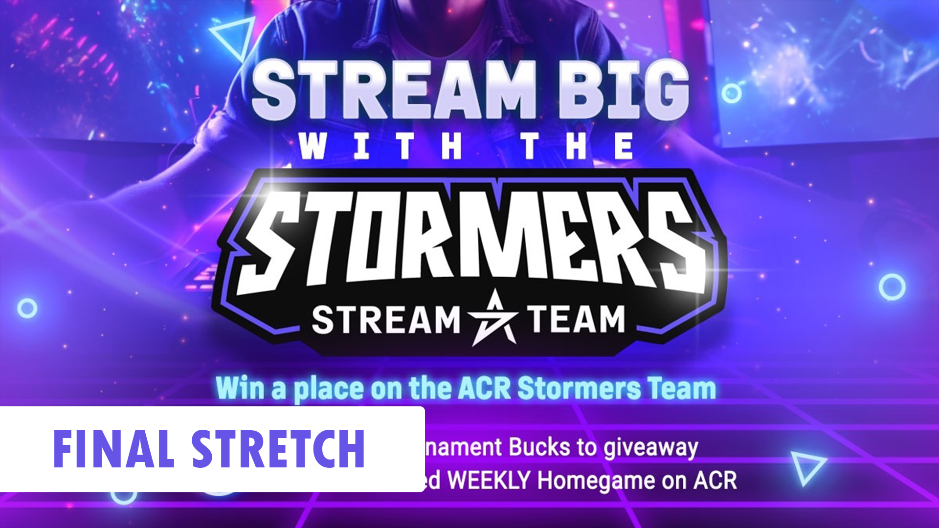 Stream Big Final Stretch ⋆ ACR Stormers